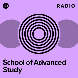 School of Advanced Study Radio | Spotify Playlist