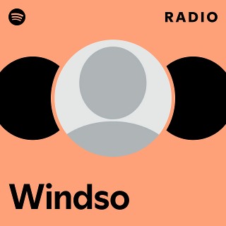Windso Radio | Spotify Playlist
