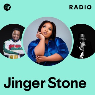 Jinger Stone Radio - playlist by Spotify | Spotify