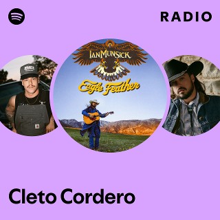 Cleto Cordero Radio - playlist by Spotify | Spotify