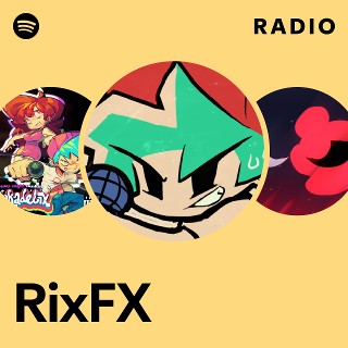 RixFX Radio - playlist by Spotify | Spotify