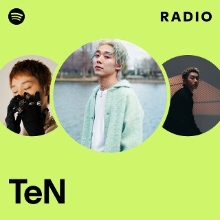 TeN Radio - playlist by Spotify | Spotify