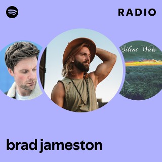 brad jameston Radio | Spotify Playlist