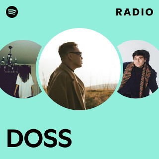 DOSS Radio - playlist by Spotify | Spotify