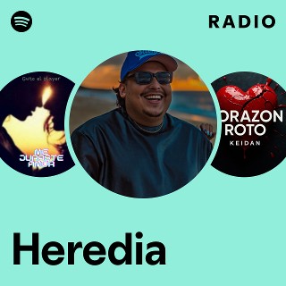 Heredia Radio - playlist by Spotify | Spotify