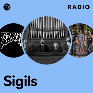 Sigils Radio | Spotify Playlist