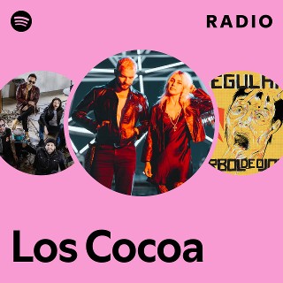 Los Cocoa Radio | Spotify Playlist