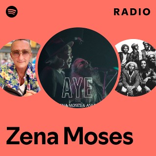 Zena Moses Radio | Spotify Playlist