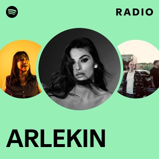 ARLEKIN Radio | Spotify Playlist