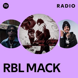 RBL MACK Radio | Spotify Playlist