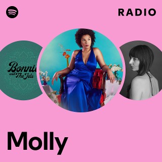 Molly Radio | Spotify Playlist