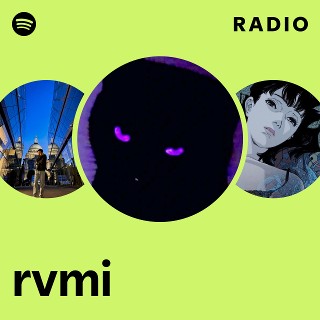 rvmi Radio - playlist by Spotify | Spotify