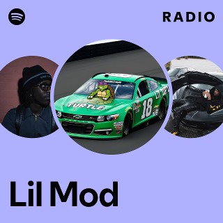 Lil Mod Radio | Spotify Playlist