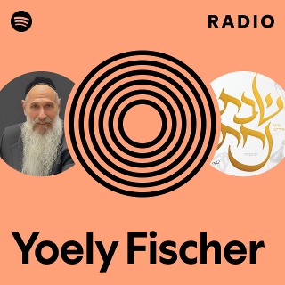 Yoely Fischer Radio | Spotify Playlist