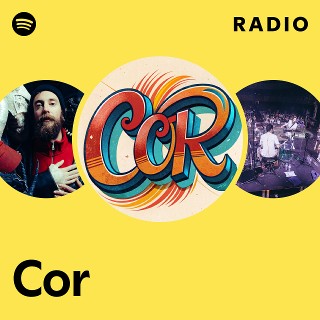 Cor Radio | Spotify Playlist