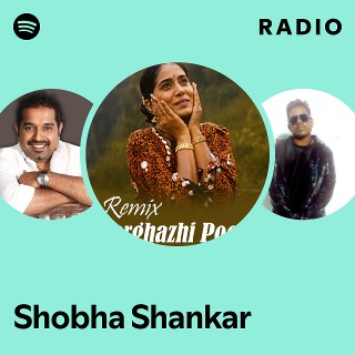 Shobha Shankar Radio | Spotify Playlist