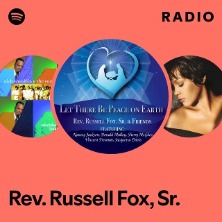Rev. Russell Fox, Sr. Radio - playlist by Spotify | Spotify