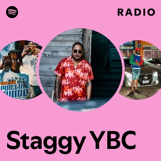 Staggy YBC Radio | Spotify Playlist