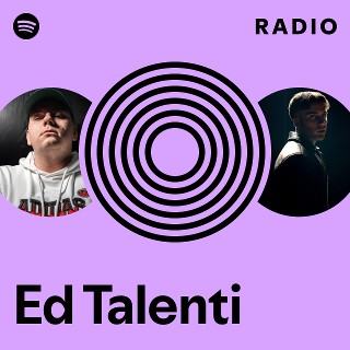 Ed Talenti Radio - playlist by Spotify | Spotify