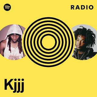 Kjjj Radio | Spotify Playlist