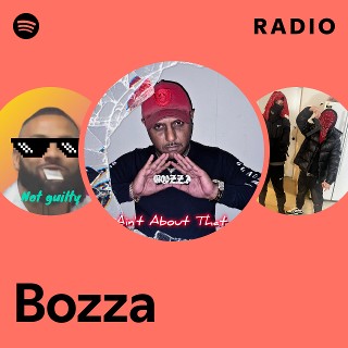 Bozza Radio | Spotify Playlist
