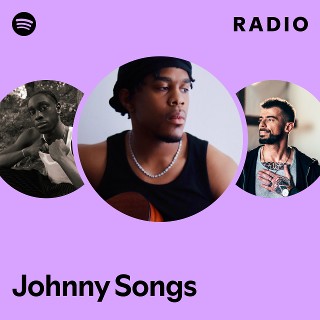 Johnny Songs Radio | Spotify Playlist
