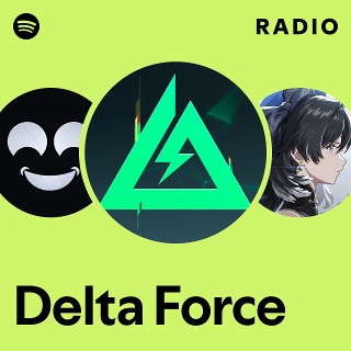 Delta Force Radio | Spotify Playlist