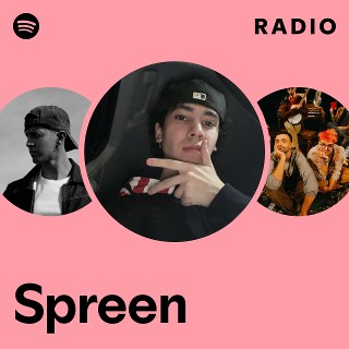 Spreen Radio - playlist by Spotify | Spotify