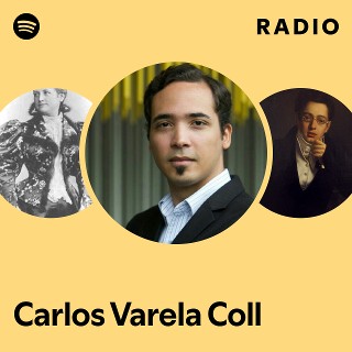 Carlos Varela Coll Radio | Spotify Playlist