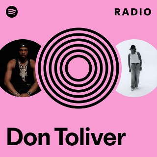 Don Toliver Radio | Spotify Playlist