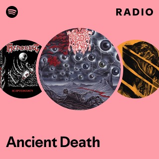 Ancient Death Radio | Spotify Playlist