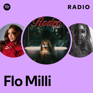 Flo Milli Radio | Spotify Playlist