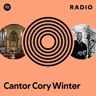 Cantor Cory Winter Radio | Spotify Playlist