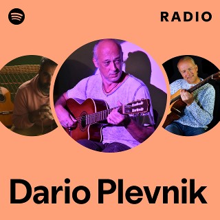 Dario Plevnik Radio - playlist by Spotify | Spotify