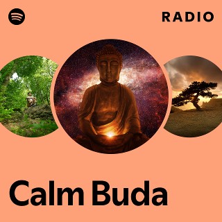 Calm Buda Radio | Spotify Playlist