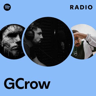 GCrow Radio | Spotify Playlist
