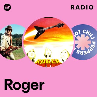 Roger Radio | Spotify Playlist
