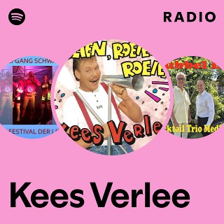 Kees Verlee Radio | Spotify Playlist