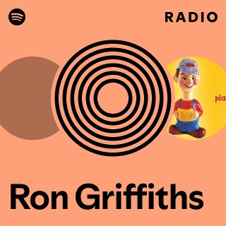 Ron Griffiths Radio | Spotify Playlist