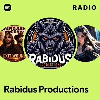 Rabidus Productions Radio - playlist by Spotify | Spotify