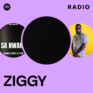 ZIGGY Radio | Spotify Playlist