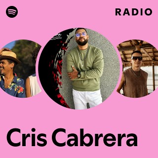 Cris Cabrera Radio | Spotify Playlist