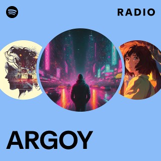 ARGOY Radio | Spotify Playlist
