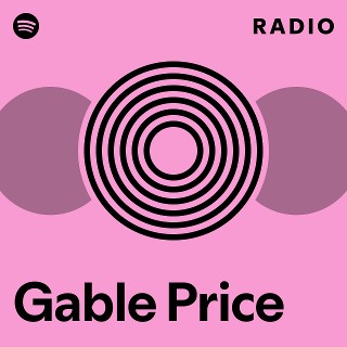 Gable Price Radio | Spotify Playlist