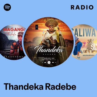 Thandeka Radebe Radio - playlist by Spotify | Spotify