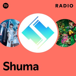 Shuma Radio - playlist by Spotify | Spotify