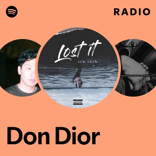 Don Dior Radio | Spotify Playlist