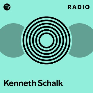 Kenneth Schalk Radio - playlist by Spotify | Spotify