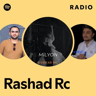 Rashad Rc Radio - playlist by Spotify | Spotify