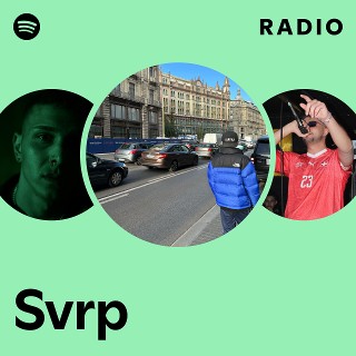 Svrp Radio | Spotify Playlist